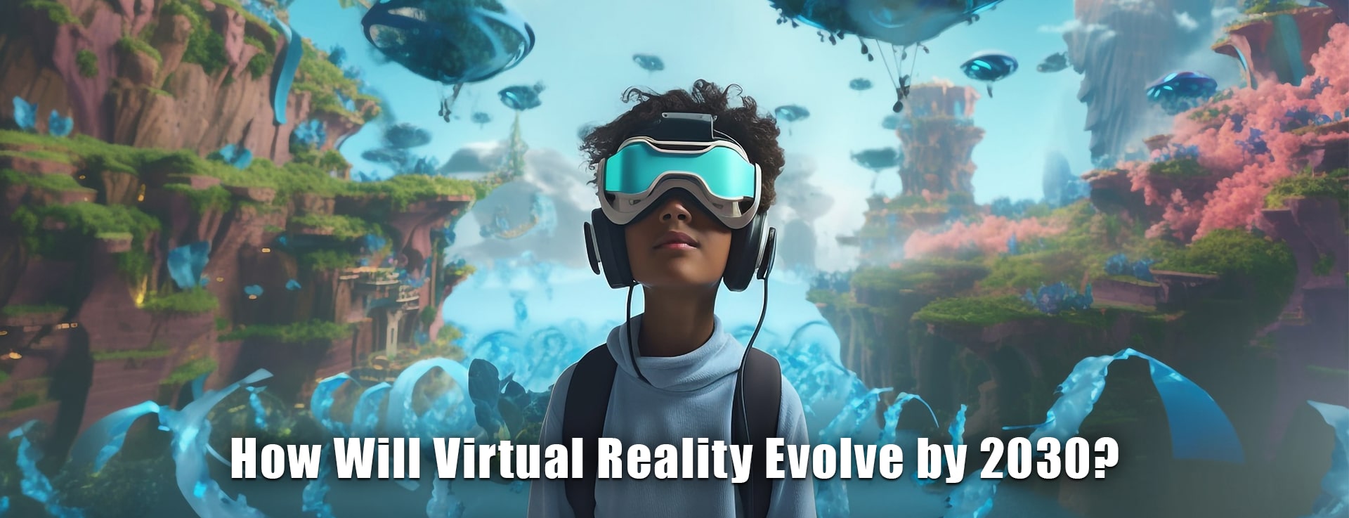 The Future of Virtual Reality: Predictions for 2030 and Beyond - stage